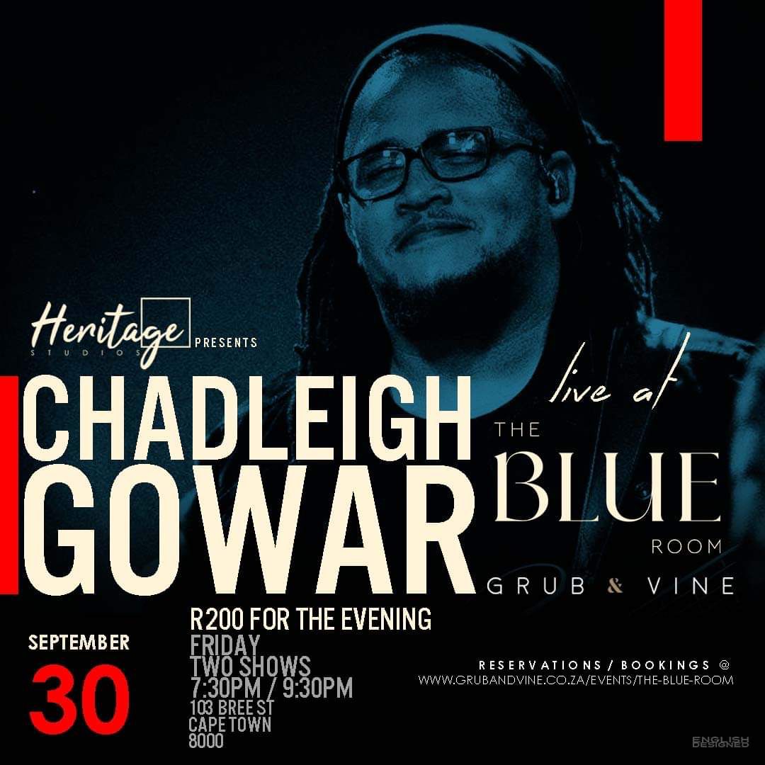Chadleigh Gowar Live at The Blue Room | Music In Africa