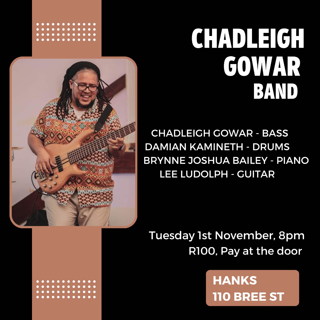 Chadleigh Gowar Band at Hank's | Music In Africa