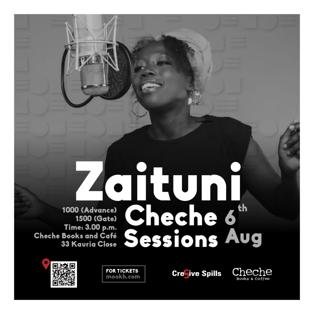 Cheche Sessions Presents Zaituni | Music In Africa