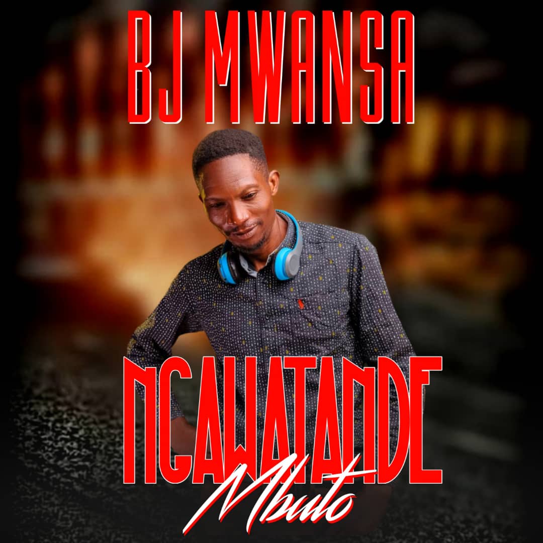 BJ MWANSA | Music In Africa